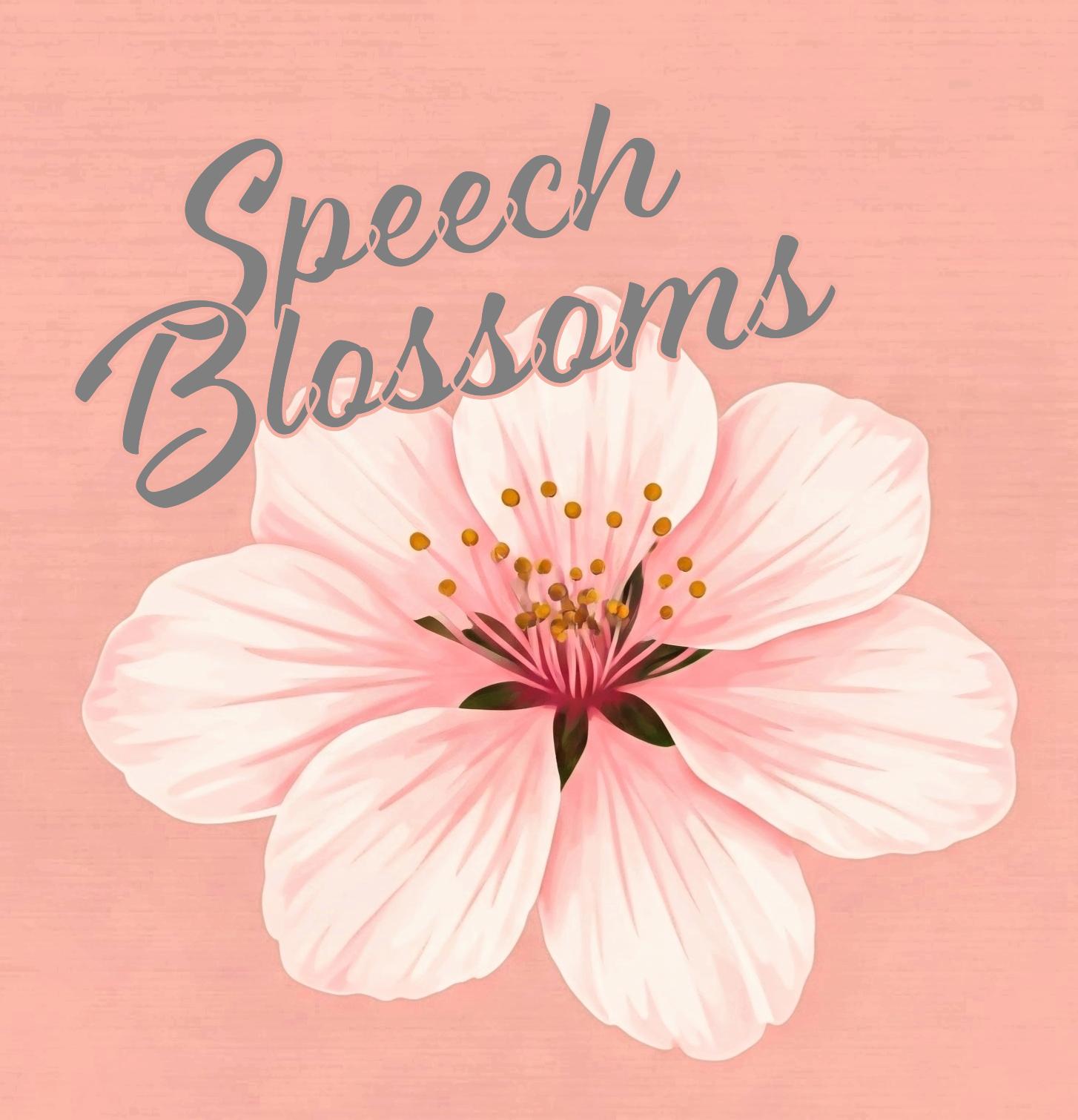 Speech Blossoms